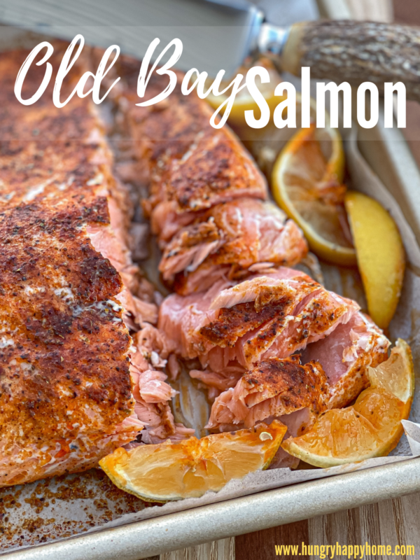 Old Bay Salmon - Hungry Happy Home